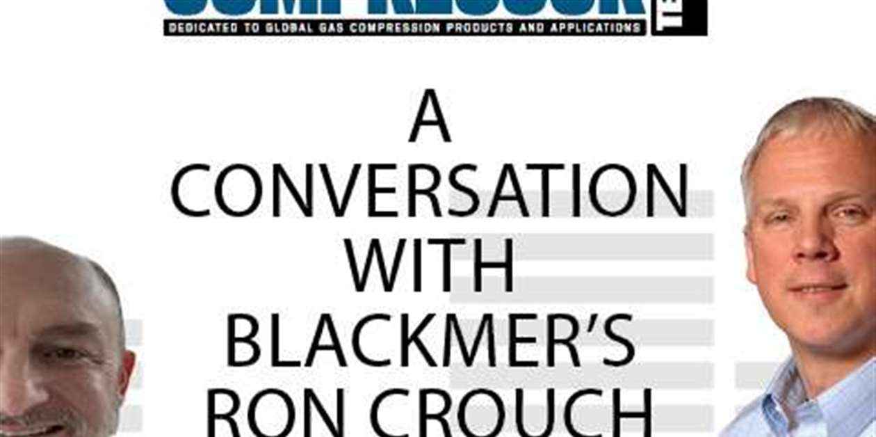 Podcast: Blackmer’s Ron Crouch and Bob Lauson - CompressorTECH²